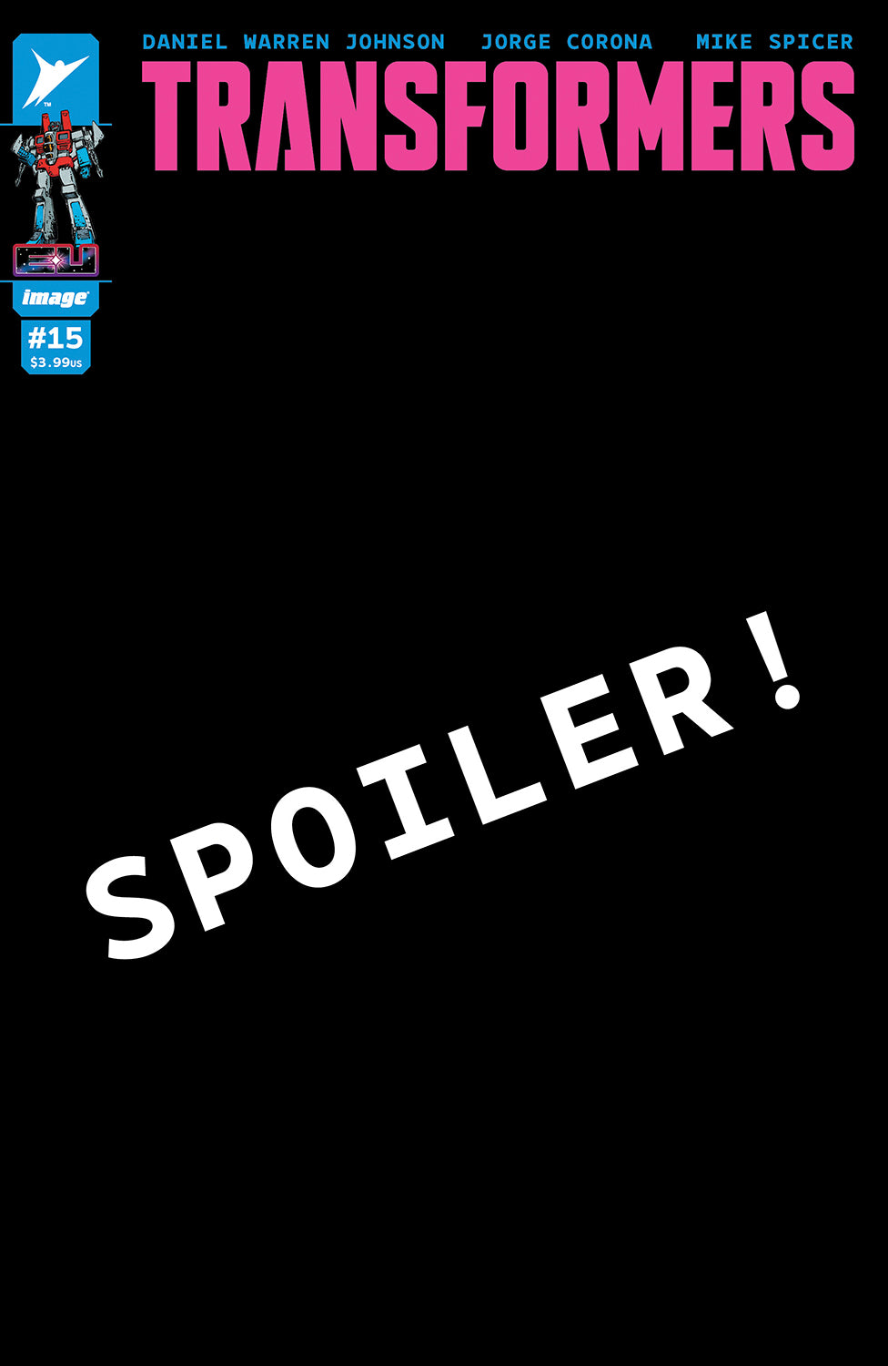 TRANSFORMERS #15 CVR B JORGE CORONA & MIKE SPICER VARIANT – Flashlight ...